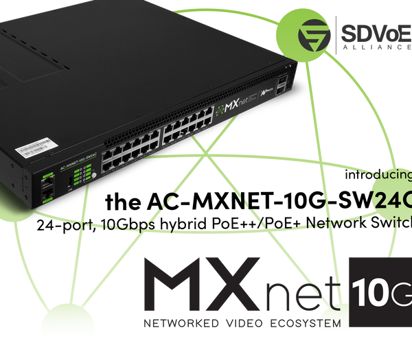 MXnet 10G's Latest Network Switch – AVPro Global