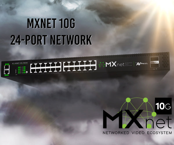 AC-MXNET-10G-SW24C 10 Gig PoE Switch – AVPro Global