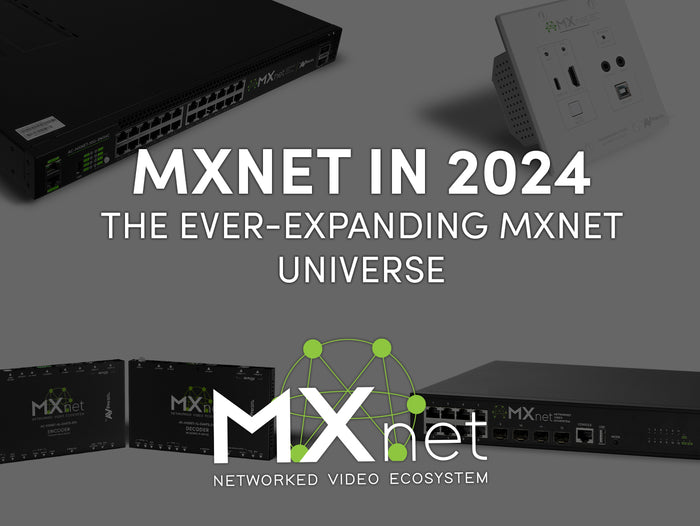 The Ever-Expanding MXnet Universe – AVPro Global